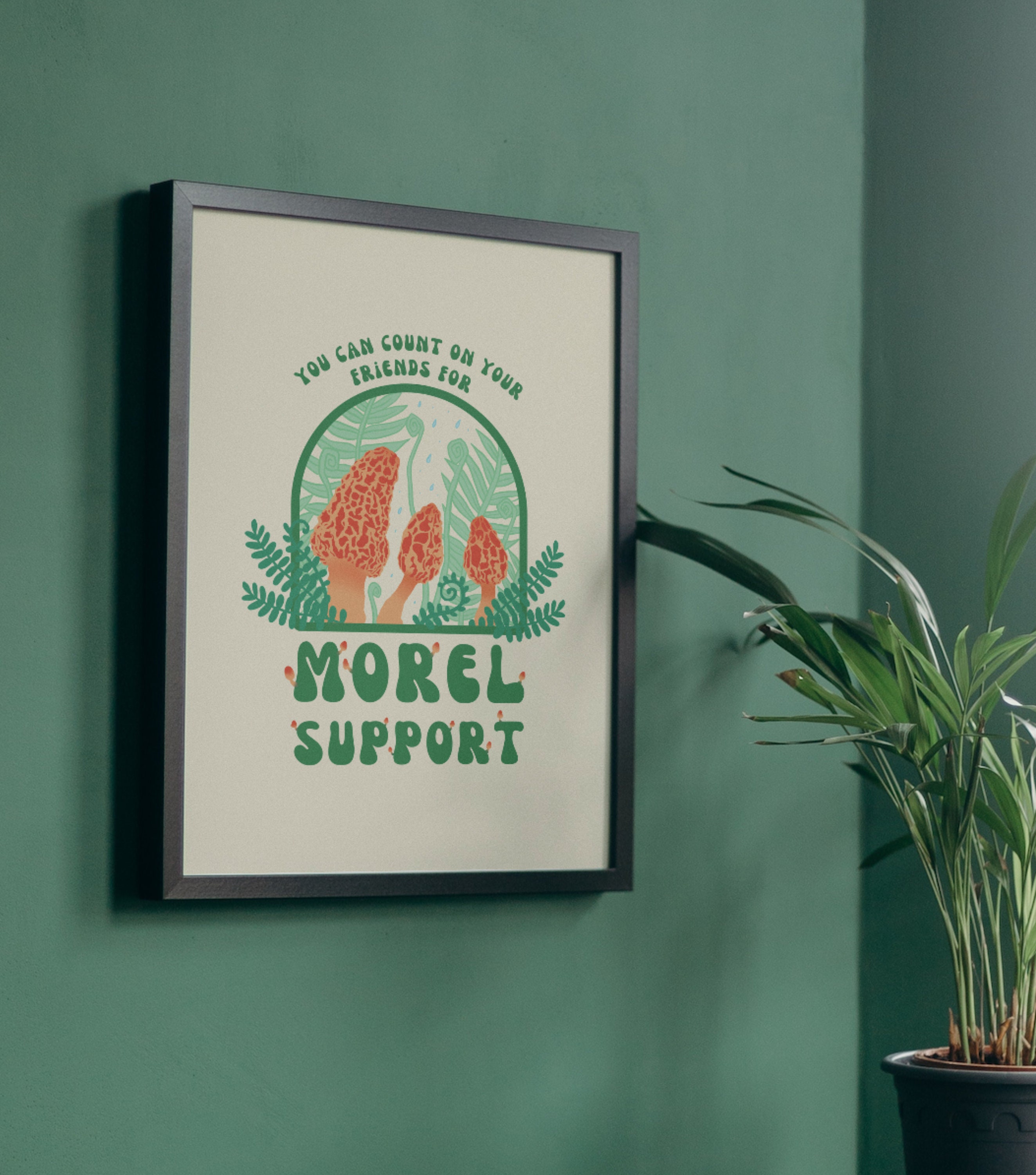 Morel Mushroom Emotional Support Poster, Printable Art, Digital ...