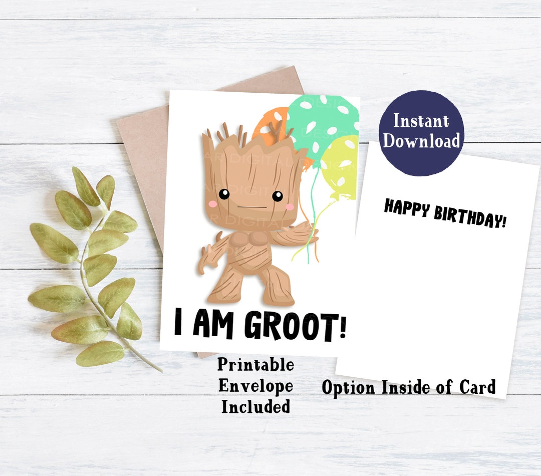 I Am Groot Printable Birthday Card for Boys Printable Birthday Card ...