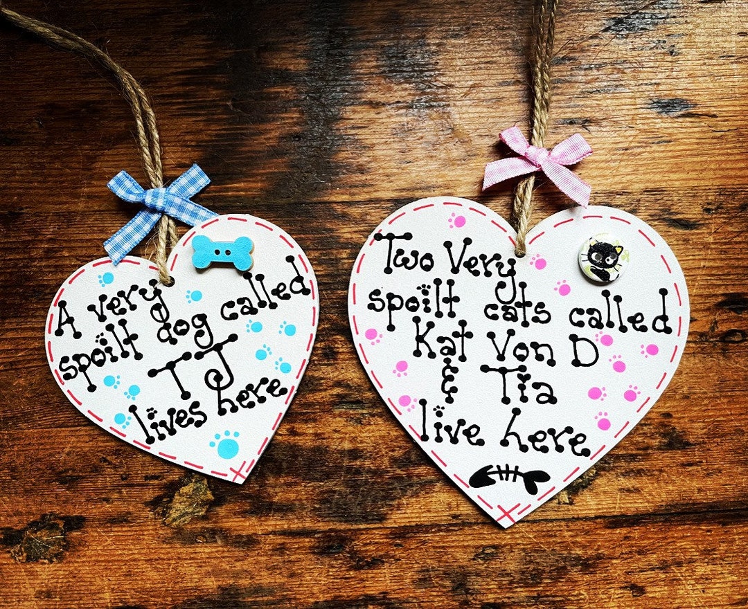 Spoilt Pet Lives Here - Personalised Handmade Hanging Heart - Cat Dog ...