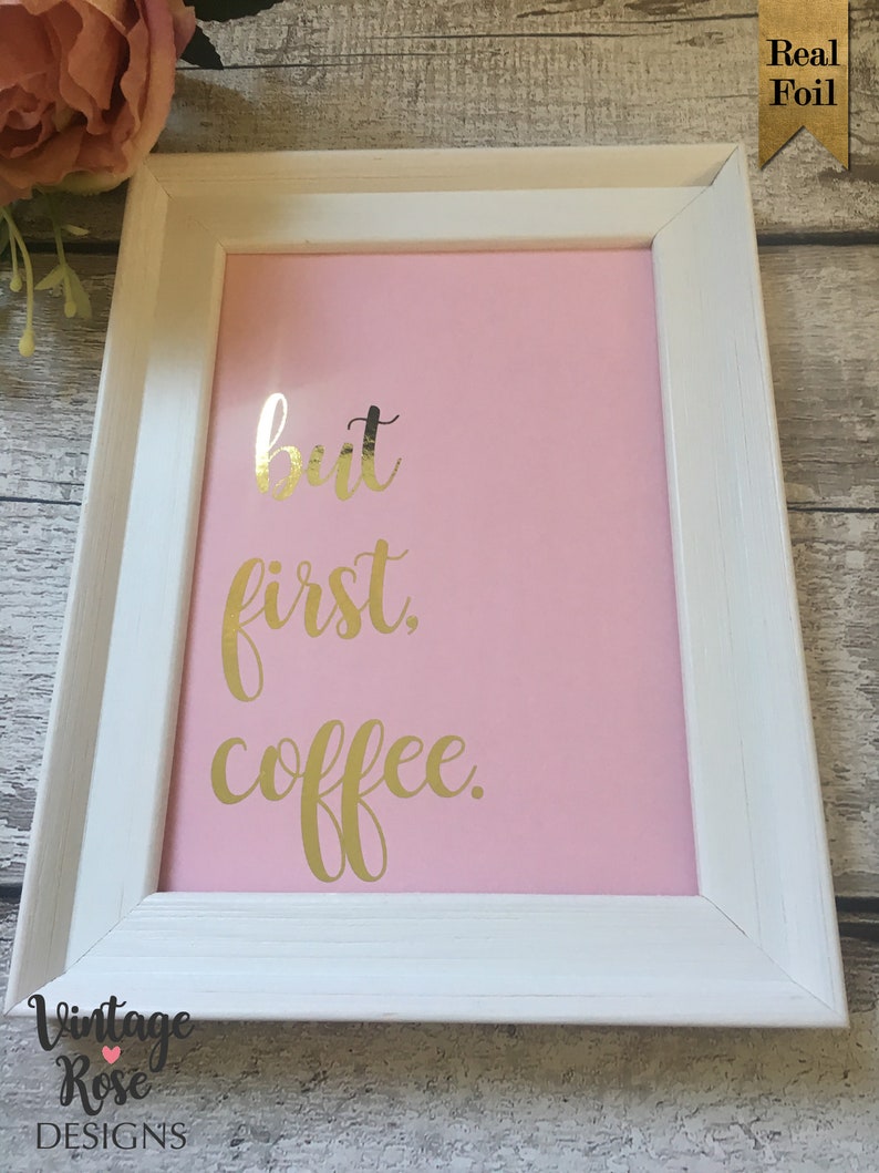 Coffee Wall Sign, Gift for Coffee Lovers, Pink and Gold Foil Print ...