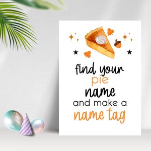 Whats Your Pie Name, Thanksgiving Game, Thanksgiving Pie Party Decor ...