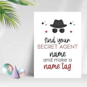 Secret Agent Badges, Secret Agent Name Generator, Spy Birthday Party ...