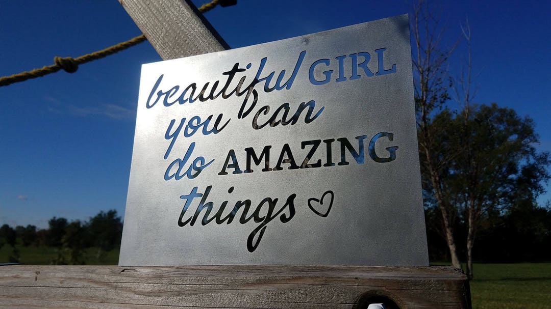 Beautiful Girl Sign / Beautiful Girl You Can Do Amazing Things / Rustic ...
