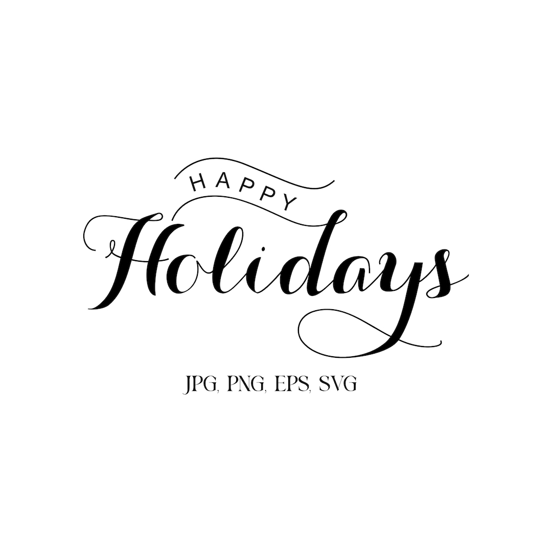 Happy Holidays Script, Word Art, Clipart, Overlay Text Digital Download ...