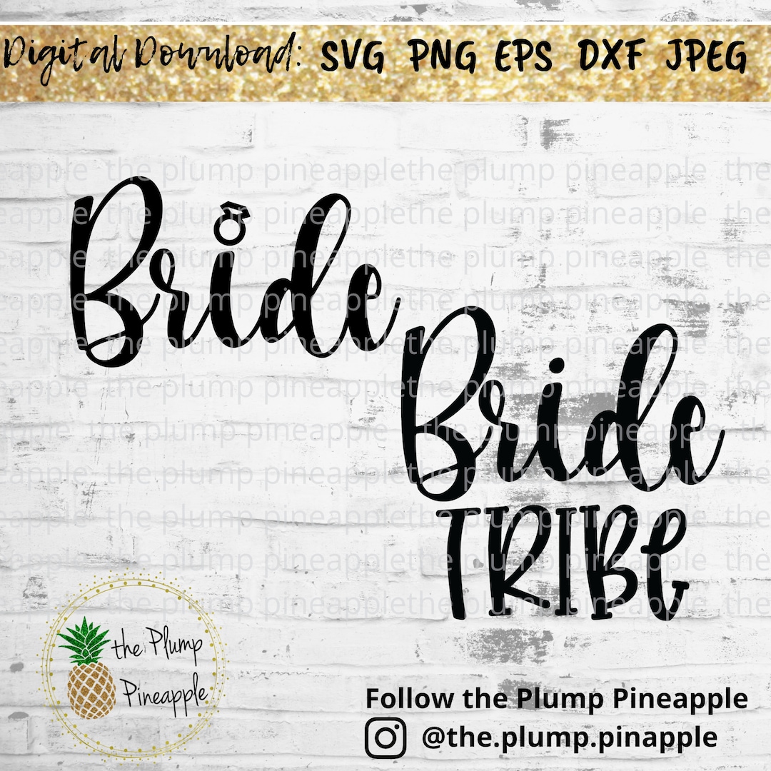 Bride & Bride Tribe SVG: Bridal Party Cut Files (digital Download) - Etsy