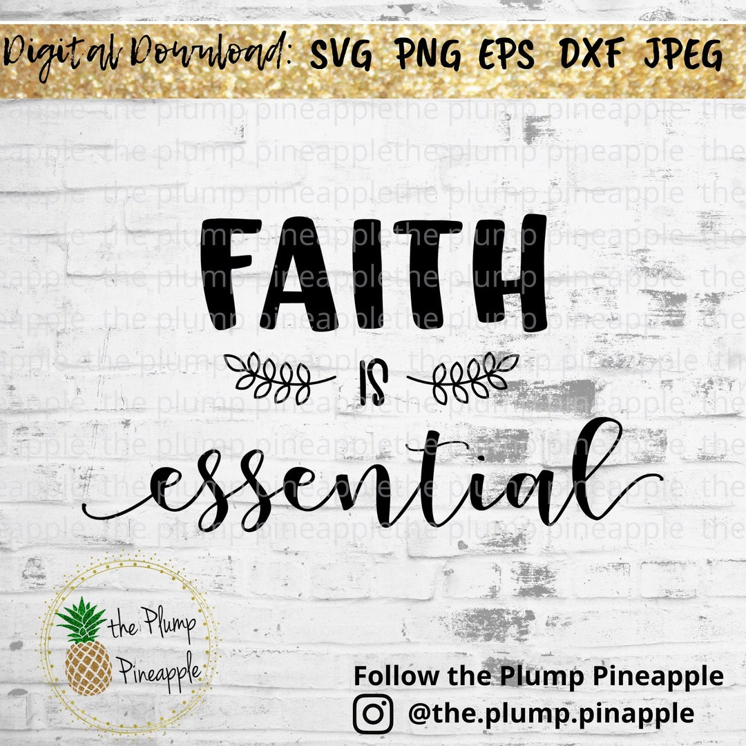 Faith Svg Faith is Essential Svg Essential Svg - Etsy