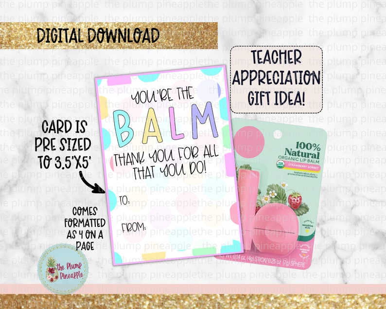 Teacher Appreciation Gift Tag: You're the Balm Printable (PDF) - Etsy