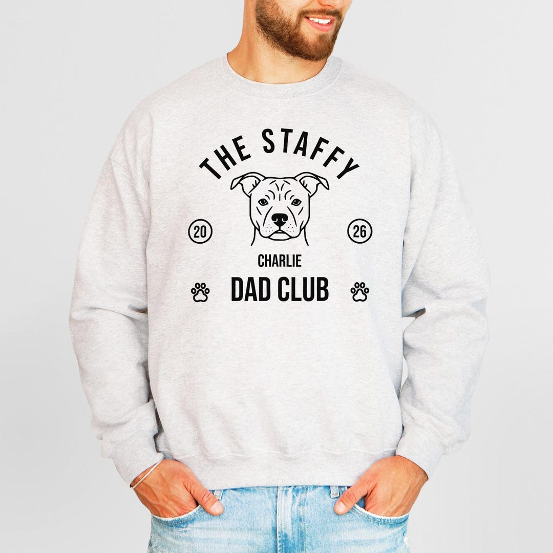 Personalized Staffy Dad Sweatshirt, Staffy Gifts, Dog Dad Gift ...