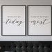 What We Do Today is What Matters Most Set of 2 Poster Prints - Etsy