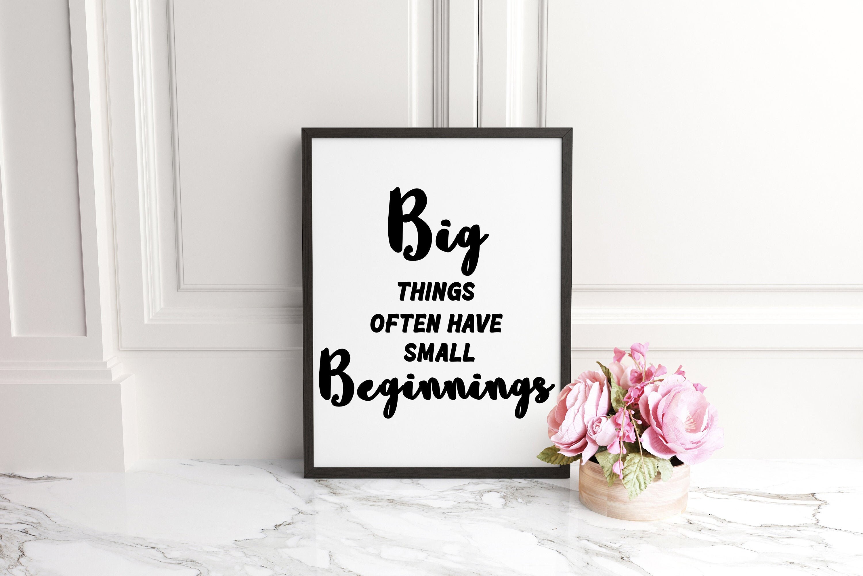 Big Things Often Have Small Beginnings Quote Poster Print - Etsy