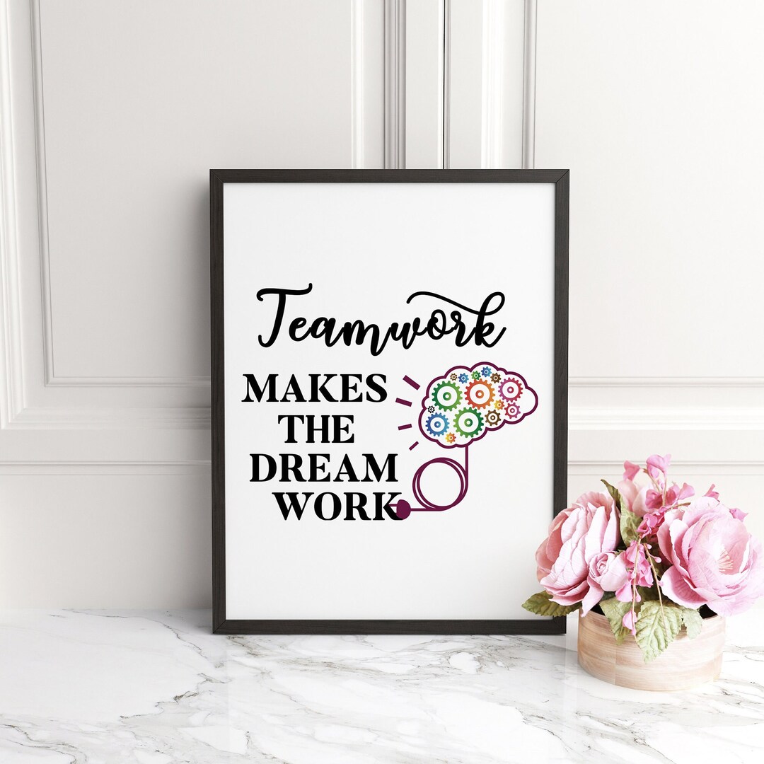 Teamwork Makes the Dream Work, High-quality Poster Print, Home & Office ...