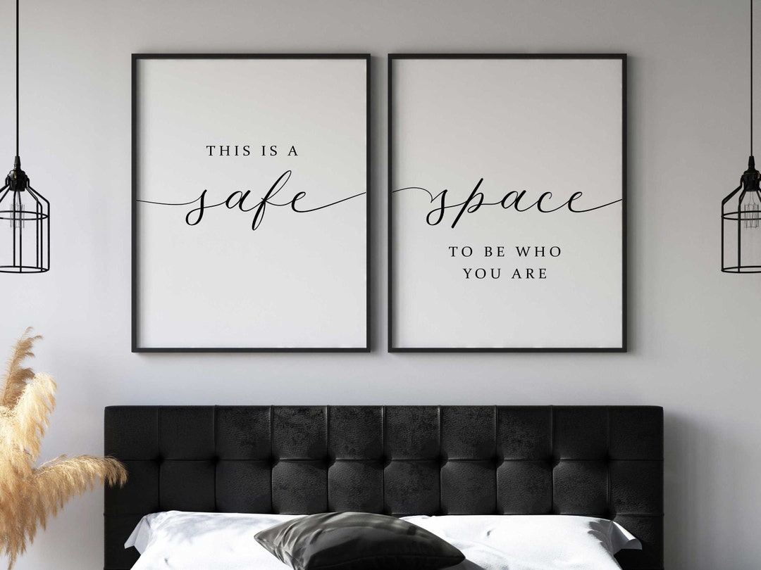 This is a Safe Space to Be Who You Are, Motivational/inspirational ...