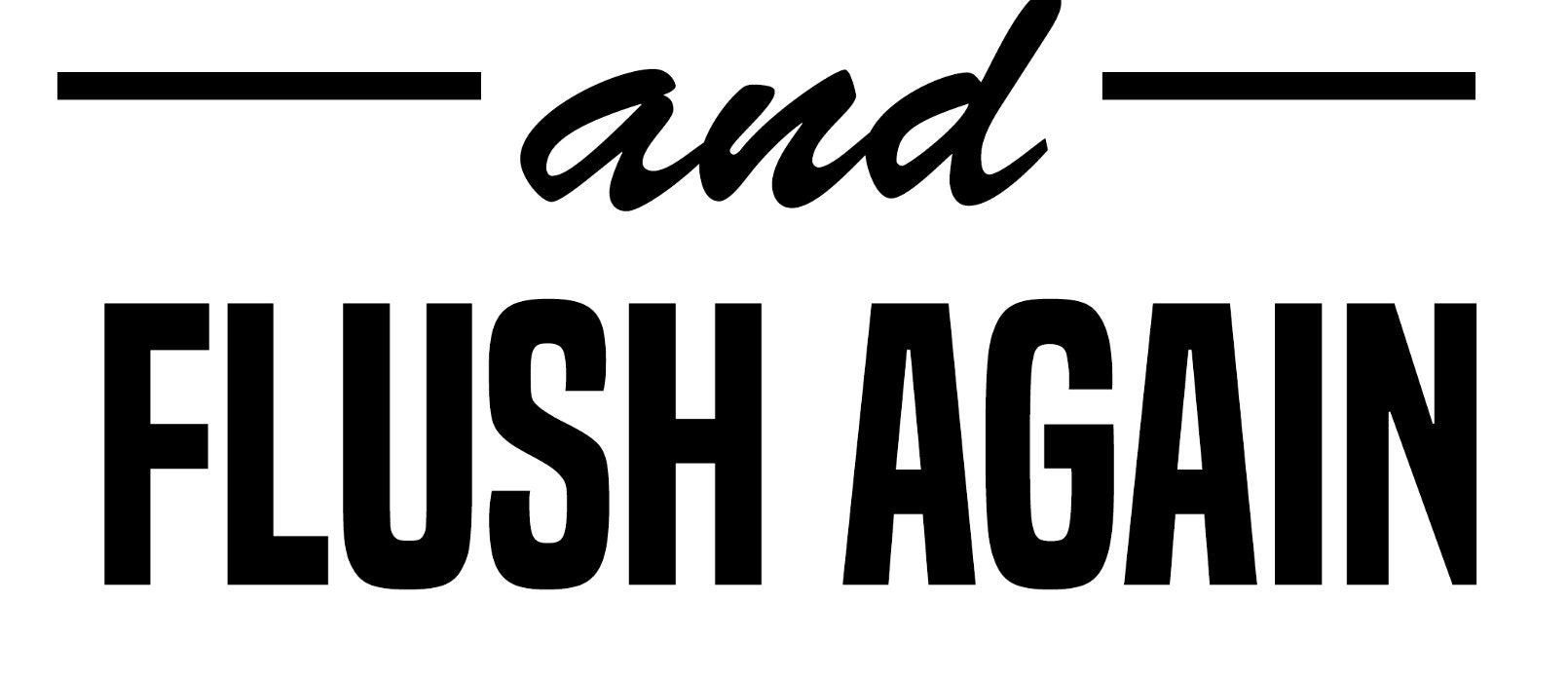 Flush and Flush Again Print Bathroom Wall Art Bathroom | Etsy