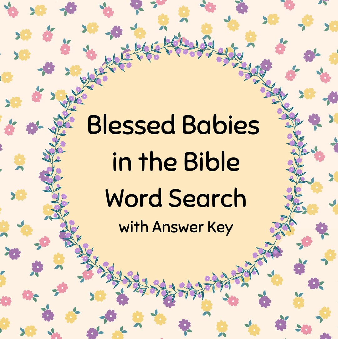 Blessed Babies in the Bible Digital Word Seach Adult Bible Worksheet ...