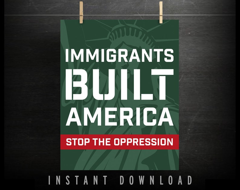 Immigration Protest Sign DOWNLOADABLE Protest Anti Trump - Etsy