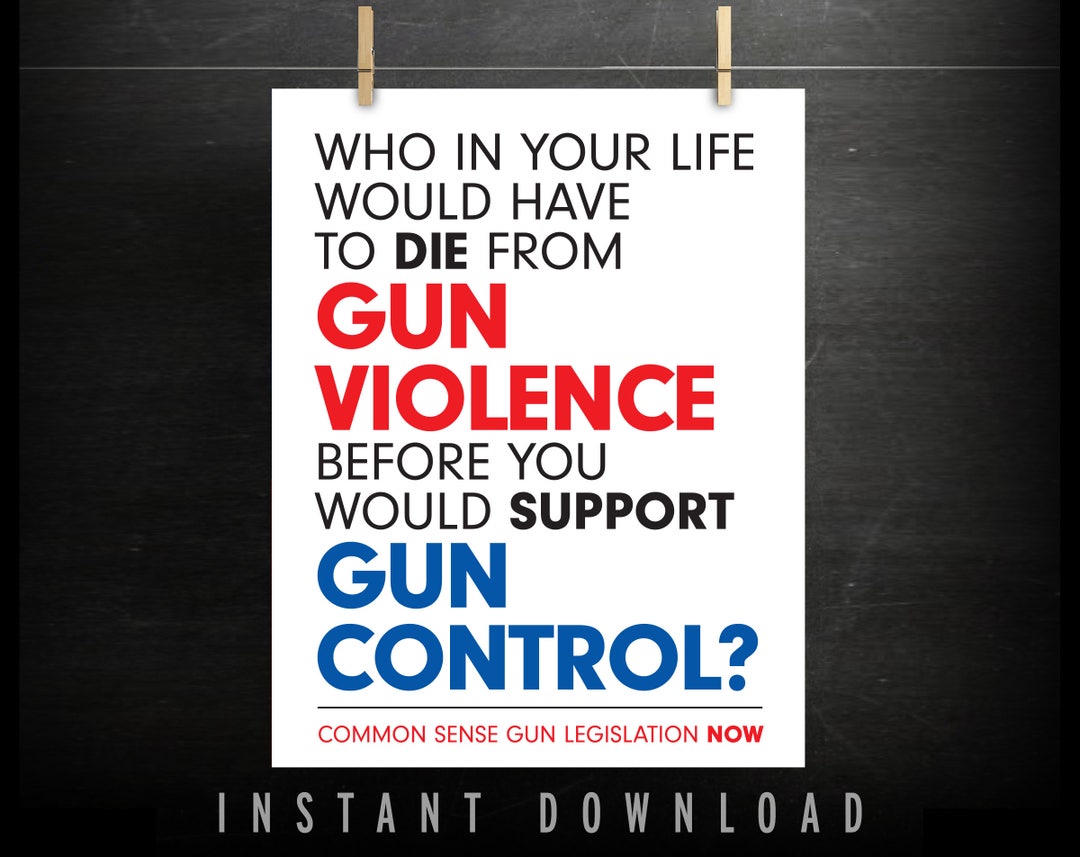 Gun Control Protest Sign (DOWNLOADABLE) - Protest - Anti NRA - Anti ...