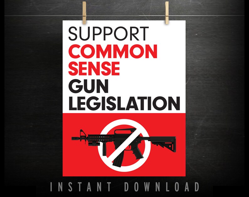 Gun Control Poster, Political, Gun Instant Download, Gun Reform Now ...