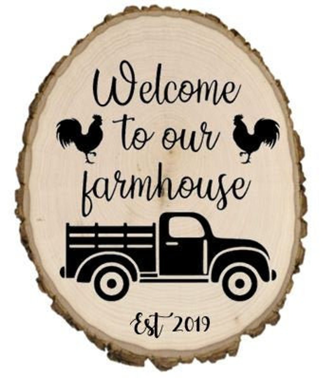 Welcome to Our Farmhouse | Tree Stump Decor | Rustic - Etsy