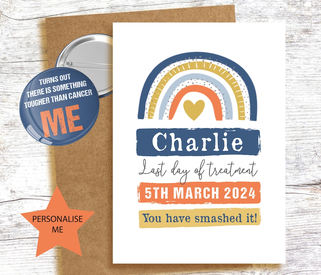 Last Day of Treatment A6 Card and Badge Option - Cancer - Chemo ...