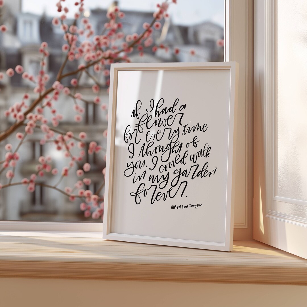Alfred Lord Tennyson Black and White Hand Lettered Garden Quote Print ...