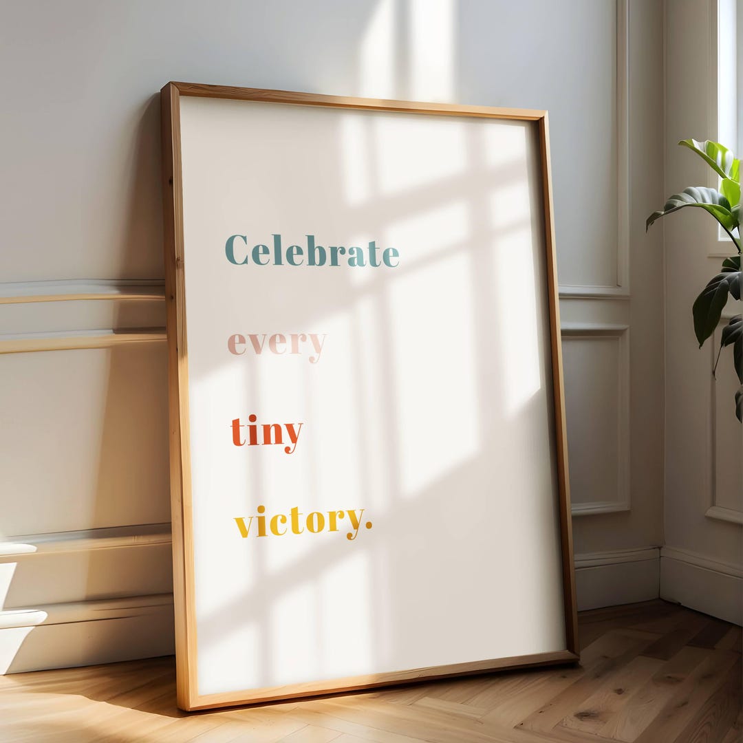 Celebrate Every Tiny Victory Motivational Wall Art, Inspirational Quote ...