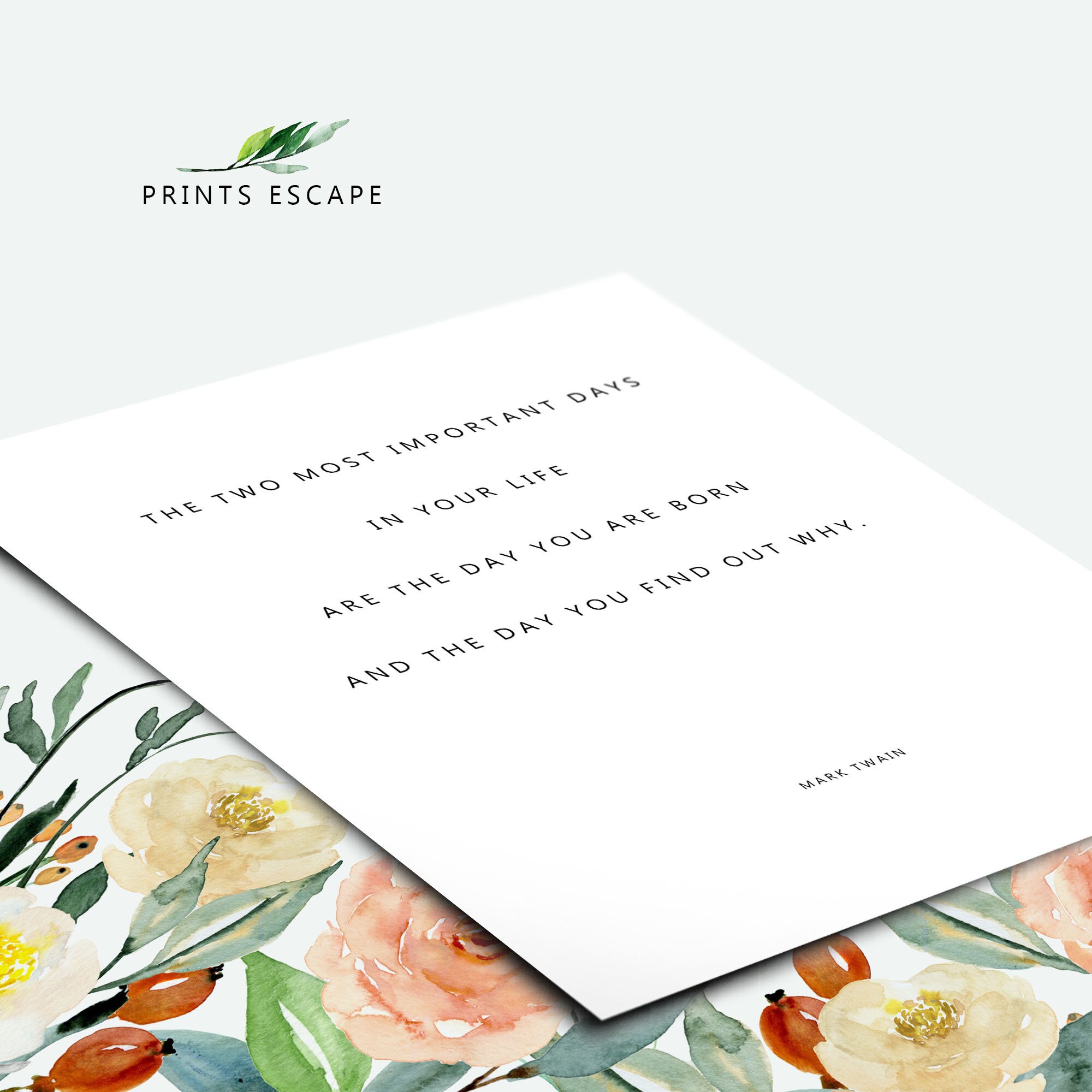 Mark Twain Quote Print, Find Your Calling, Most Important Day Print ...