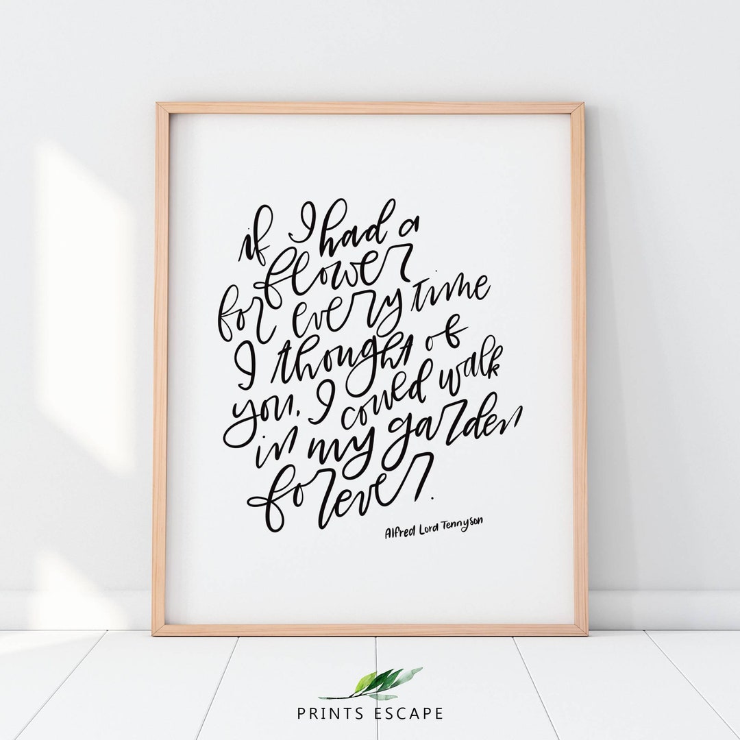 Alfred Lord Tennyson Black and White Hand Lettered Garden Quote Print ...