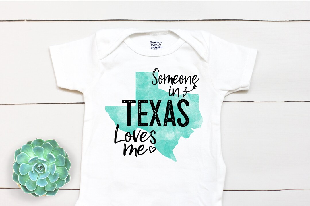 Someone in Texas Loves Me // Baby Boy // Baby Girl // Baby - Etsy