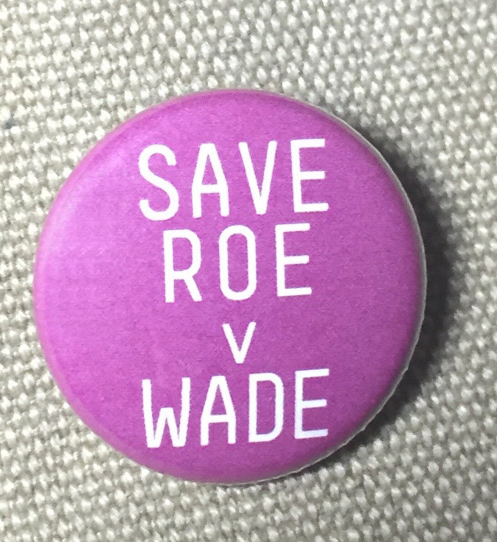 Save Roe V Wade 1 Pin or Magnet - Etsy