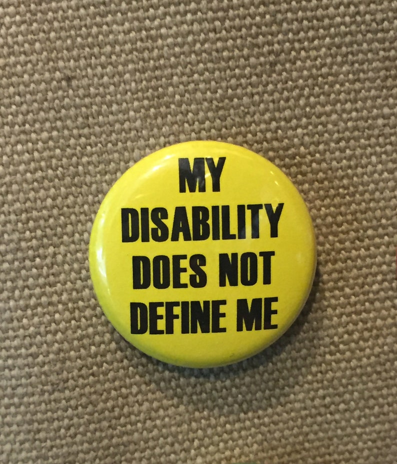 My Disability Does Not Define Me 1 Pin/magnet - Etsy