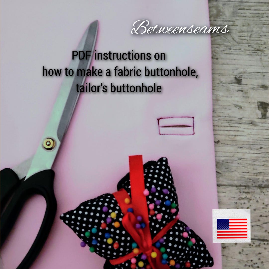 How to Make a Perfect Fabric Buttonhole, Step-by-step Instructions for ...