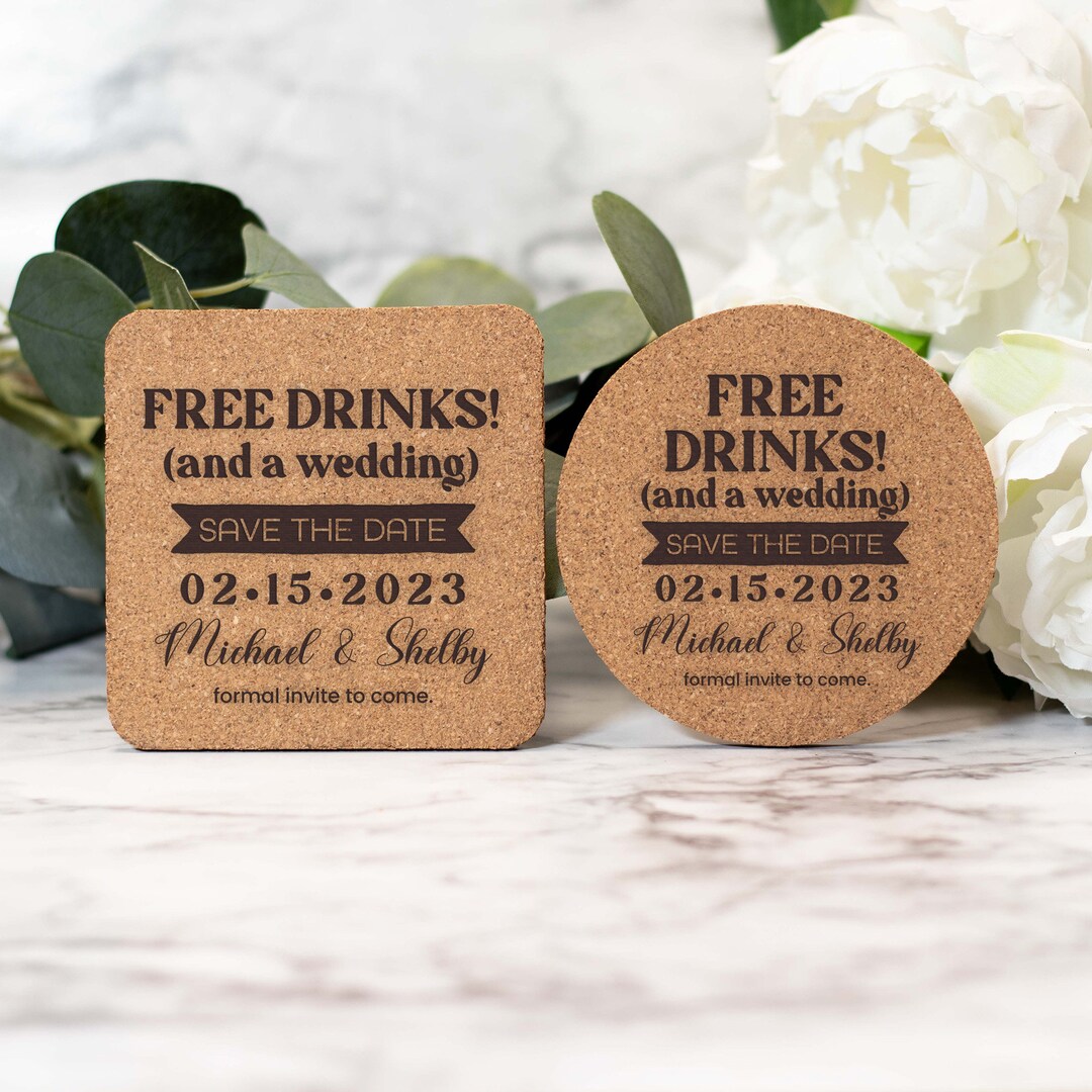 Free Drinks and A Wedding Funny Save the Date Cork Coaster ...