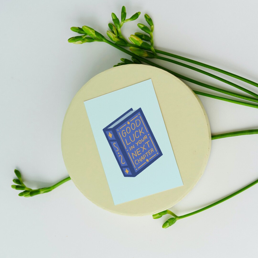Good Luck in Your Next Chapter Good Luck Leaving Greeting Card - Etsy