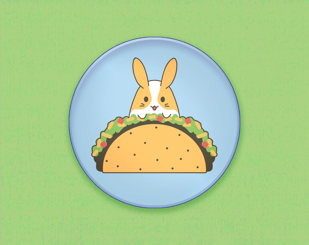 Taco Bunny Pin | 2.25" | Kawaii Button Badge, Cute Food Art, Anime ...