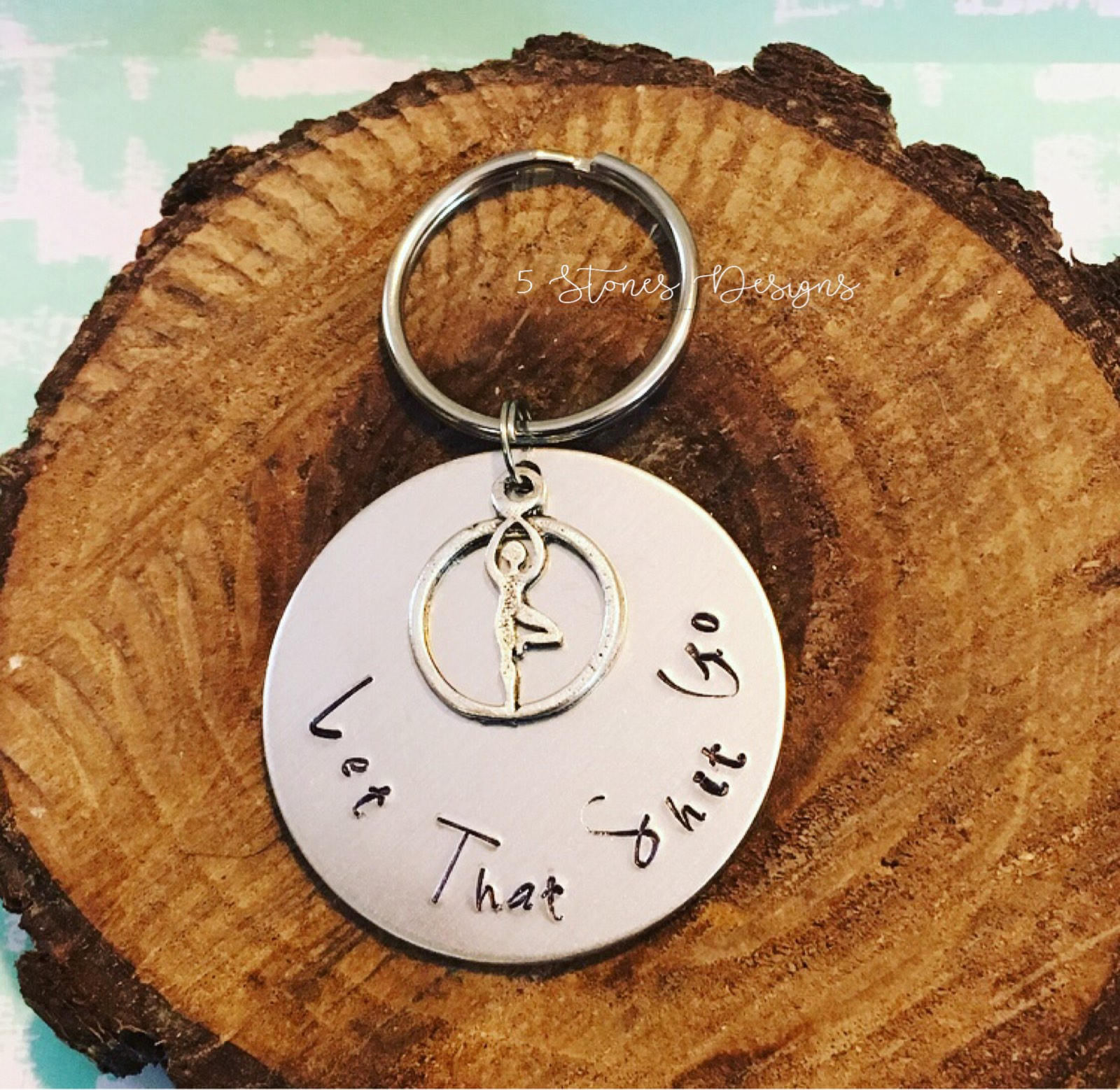 Handstamped Let That Shit Go Keychain Yoga Keychain | Etsy