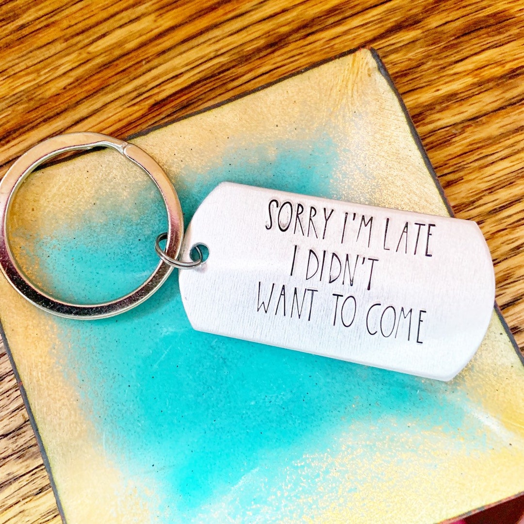 Sorry I'm Late I Didn't Want to Come, Introvert Keychain, Christmas ...
