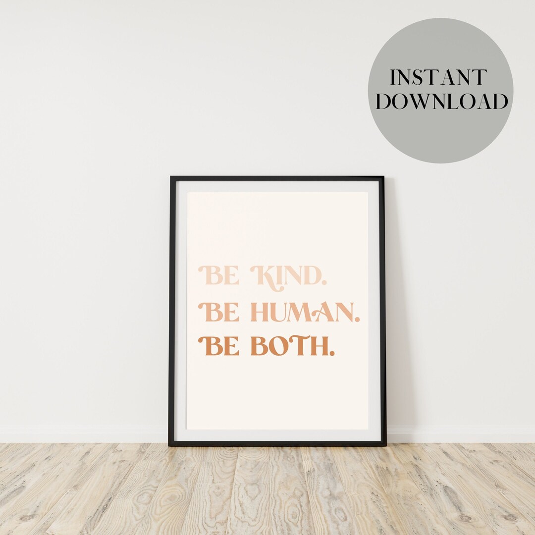 Be Kind Be Human Poster, Inspirational Room Decor Aesthetic, Boho ...
