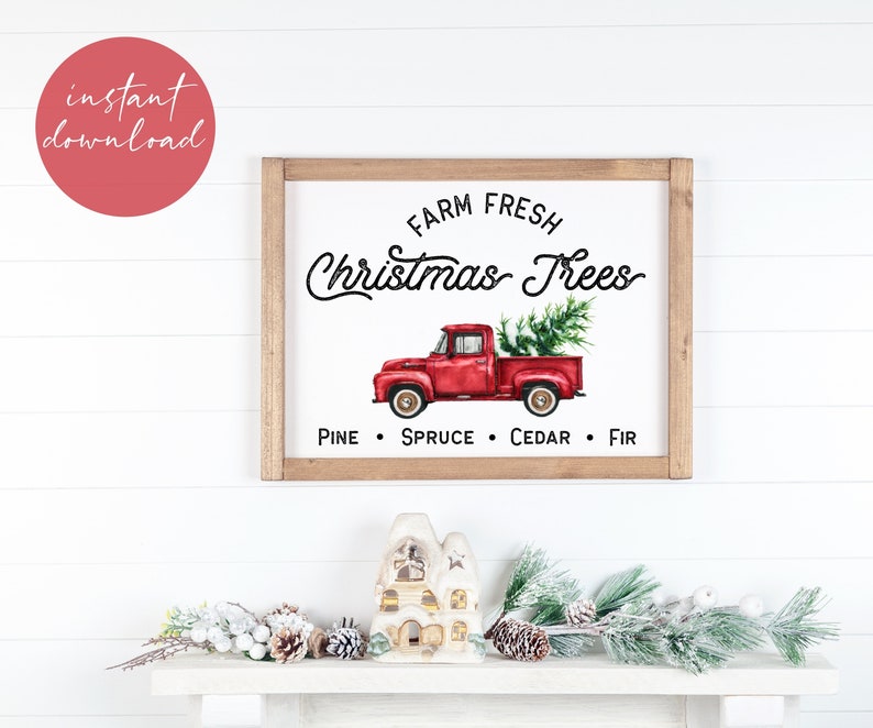 Farm Fresh Christmas Trees Sign, Red Truck Christmas Printable, Holiday ...