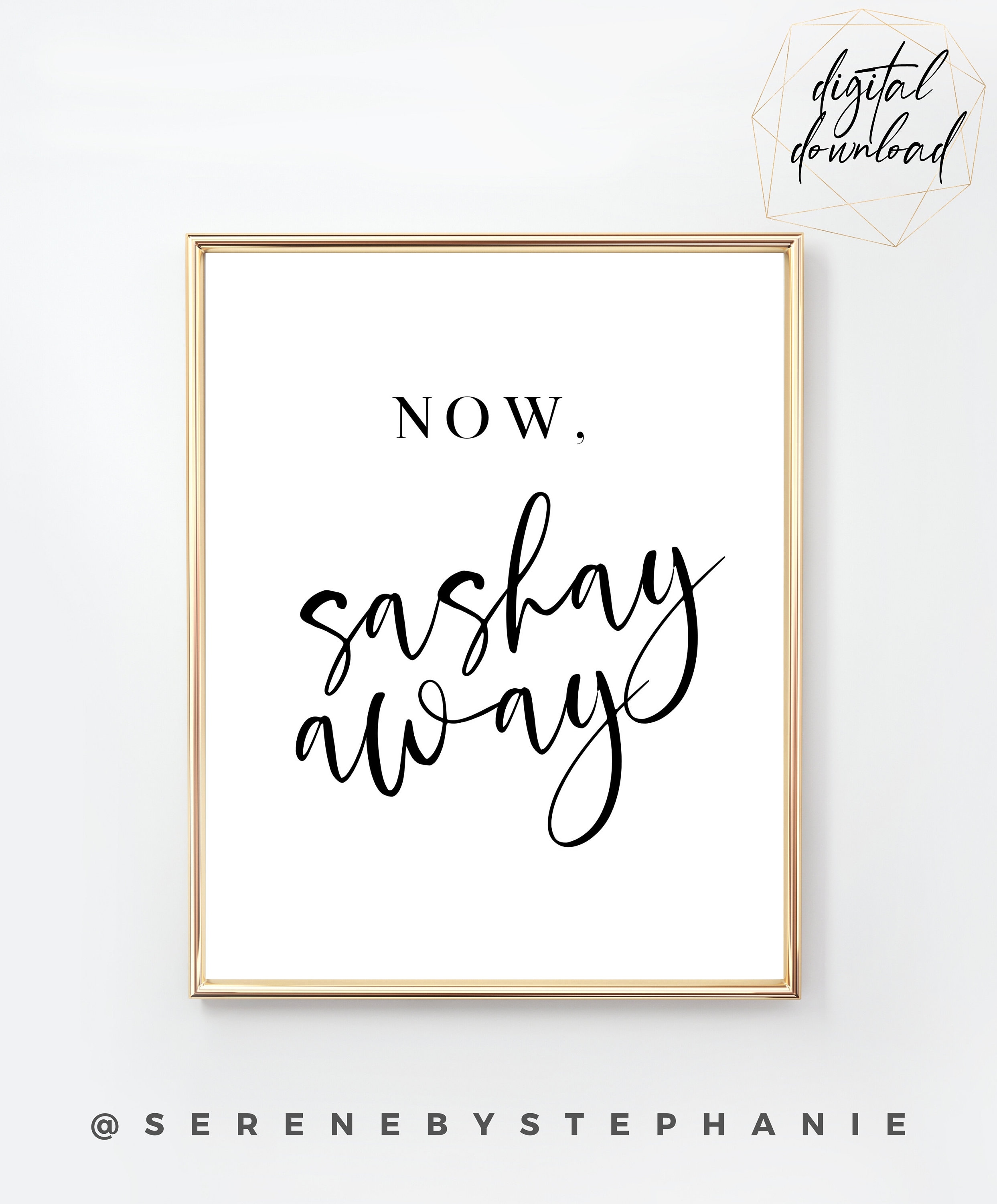 Rupaul Sashay Away Digital Download Art Print/ Rupaul Quote Art Print ...