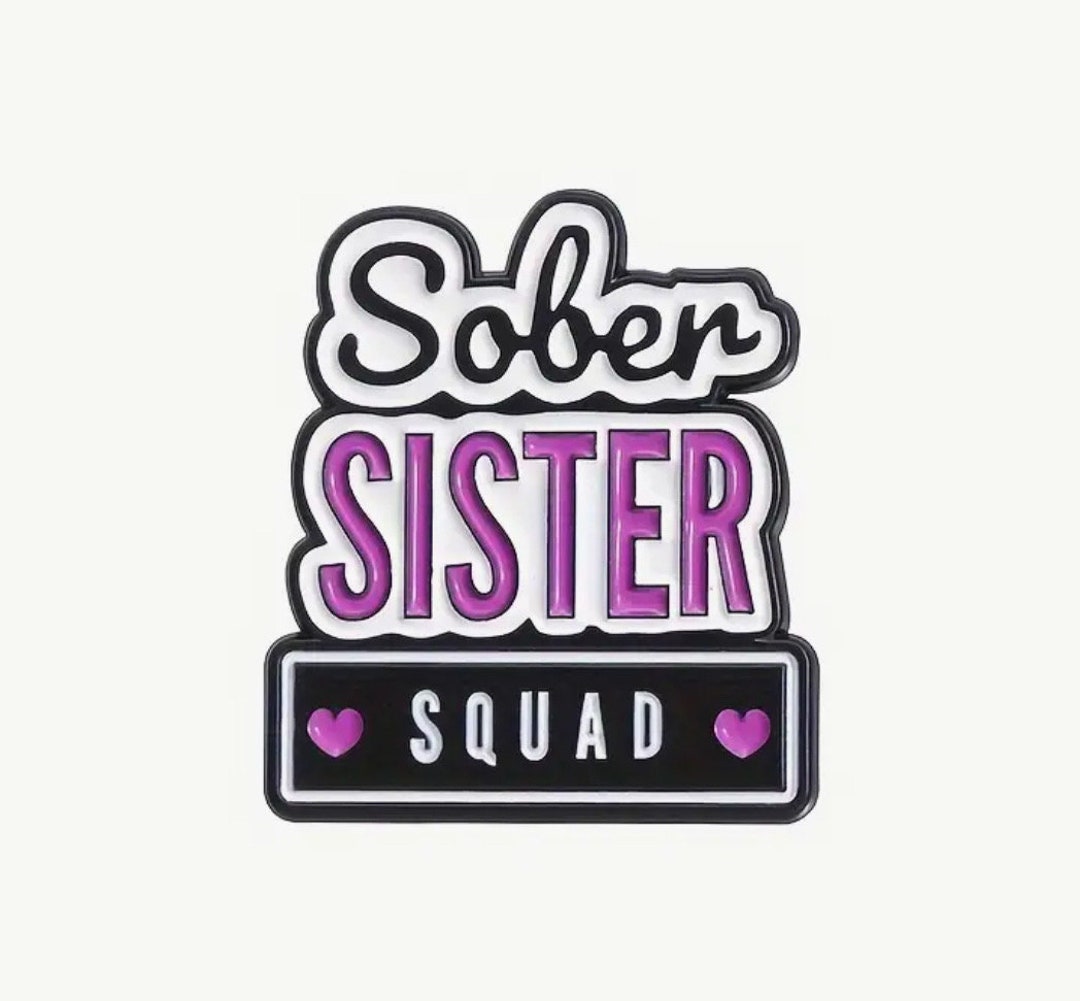 Sober Sister Squad. Enamel Pin AA, NA, Alcoholics Anonymous, Recovery ...