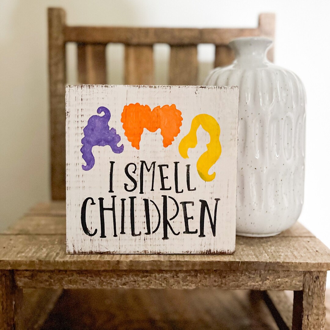 I Smell Children, Hocus Pocus Sign, Tiered Tray Decor, Small Wood Signs ...