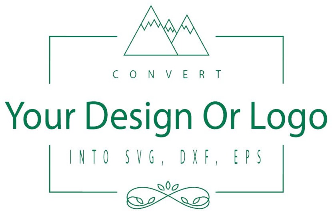 Turn Your Own Design or Logo Into .svg, .eps, .dxf, or .ai Files for ...