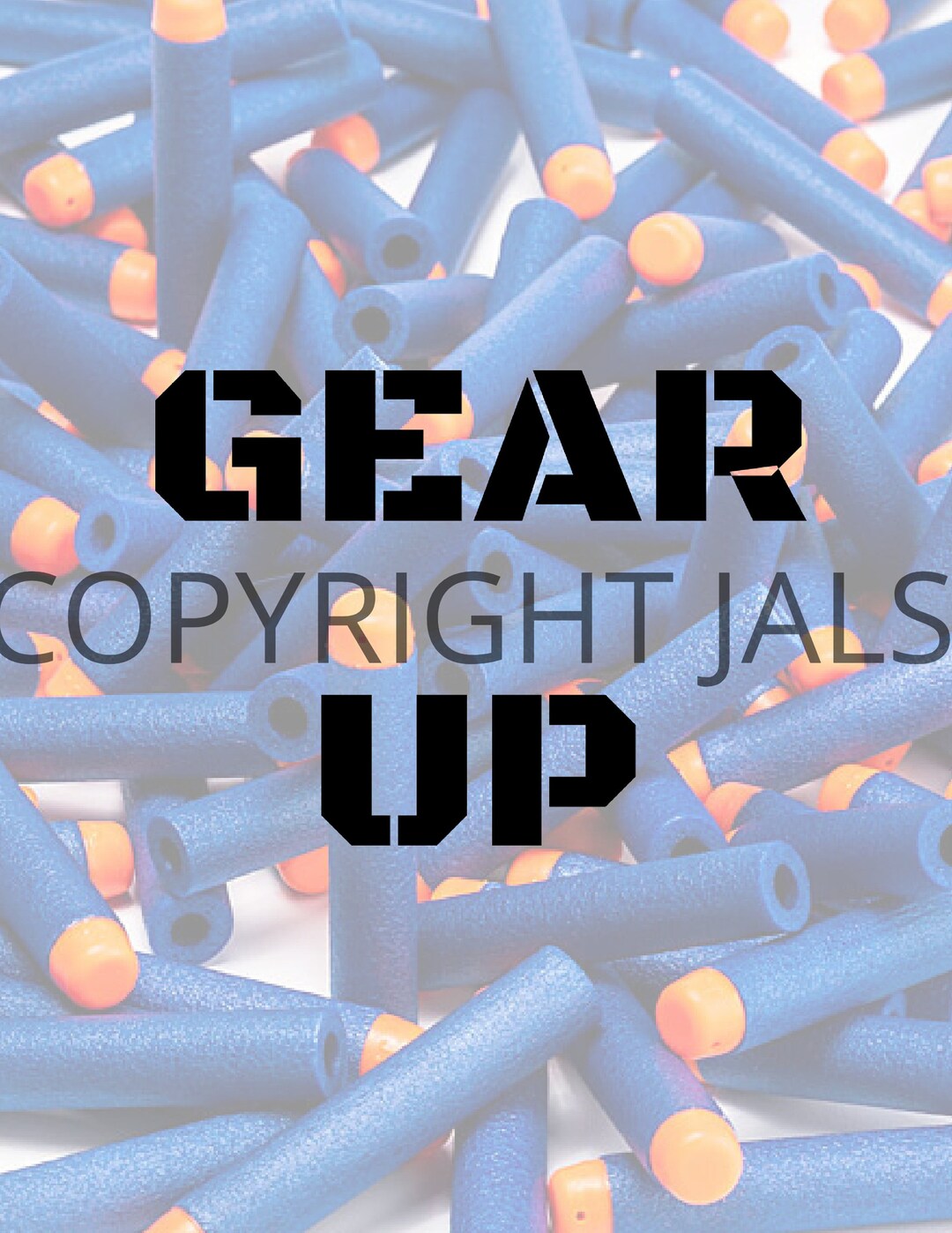 Sign "gear Up", Nerf Wars Download, Nerf Party Downloads, Nerf Party ...