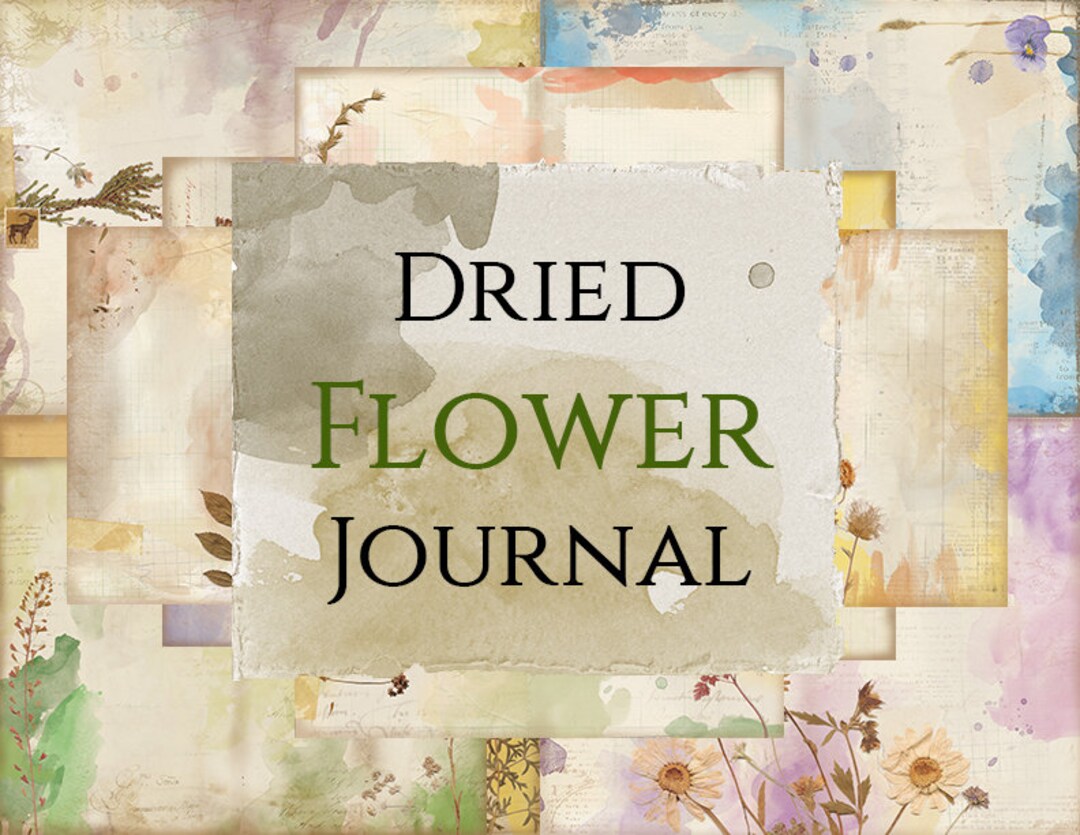 Printable Vintage Journal Kit - Dried Flower, Flower Ephemera ...