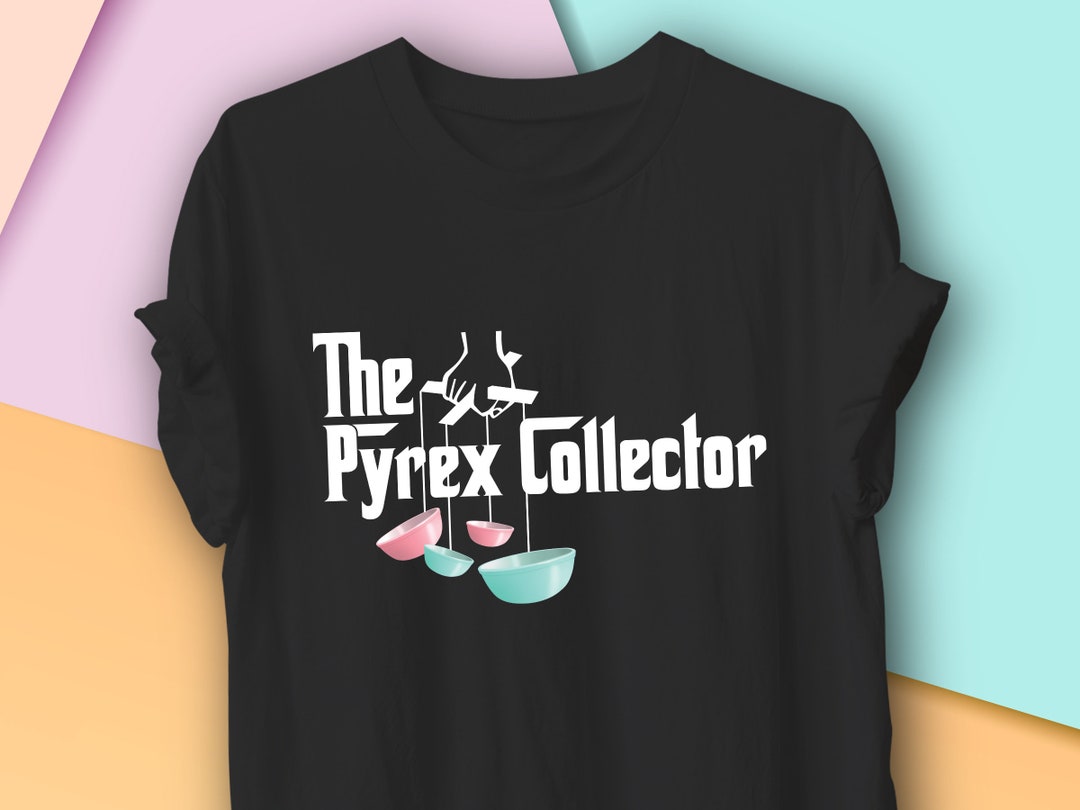 Vintage Pyrex Shirt, the Pyrex Collector, Vintage Kitchen Collection ...