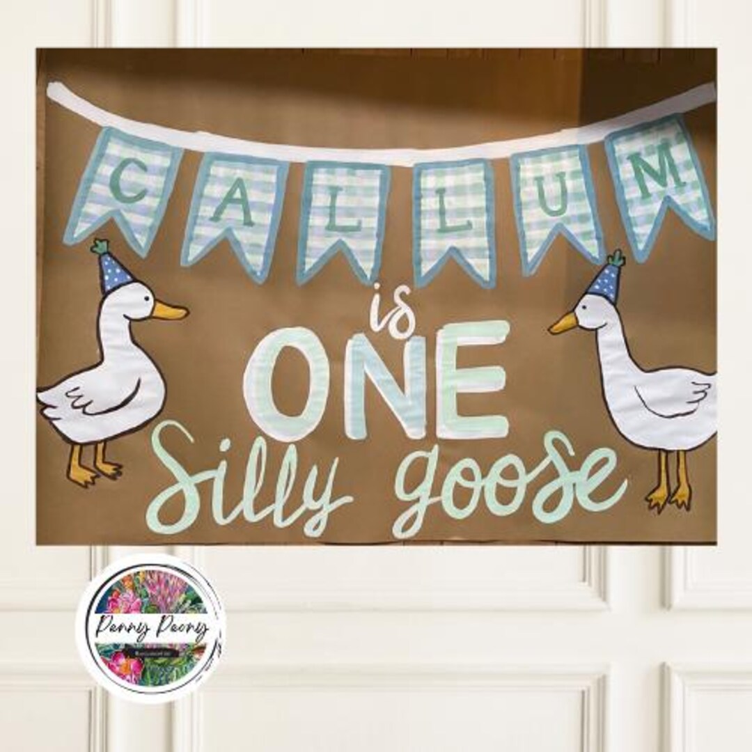 One Silly Goose, Hand Painted Banner, Kraft Paper Custom Banner ...