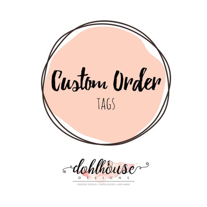 Custom Graphic Design Order on Party Favor Tags, Tag Toppers, Circle ...