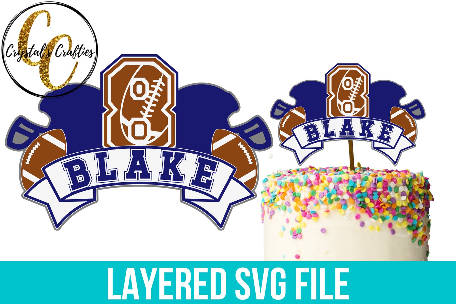 Football Cake Topper SVG, Boys Cake Topper SVG, Birthday Cake Topper ...