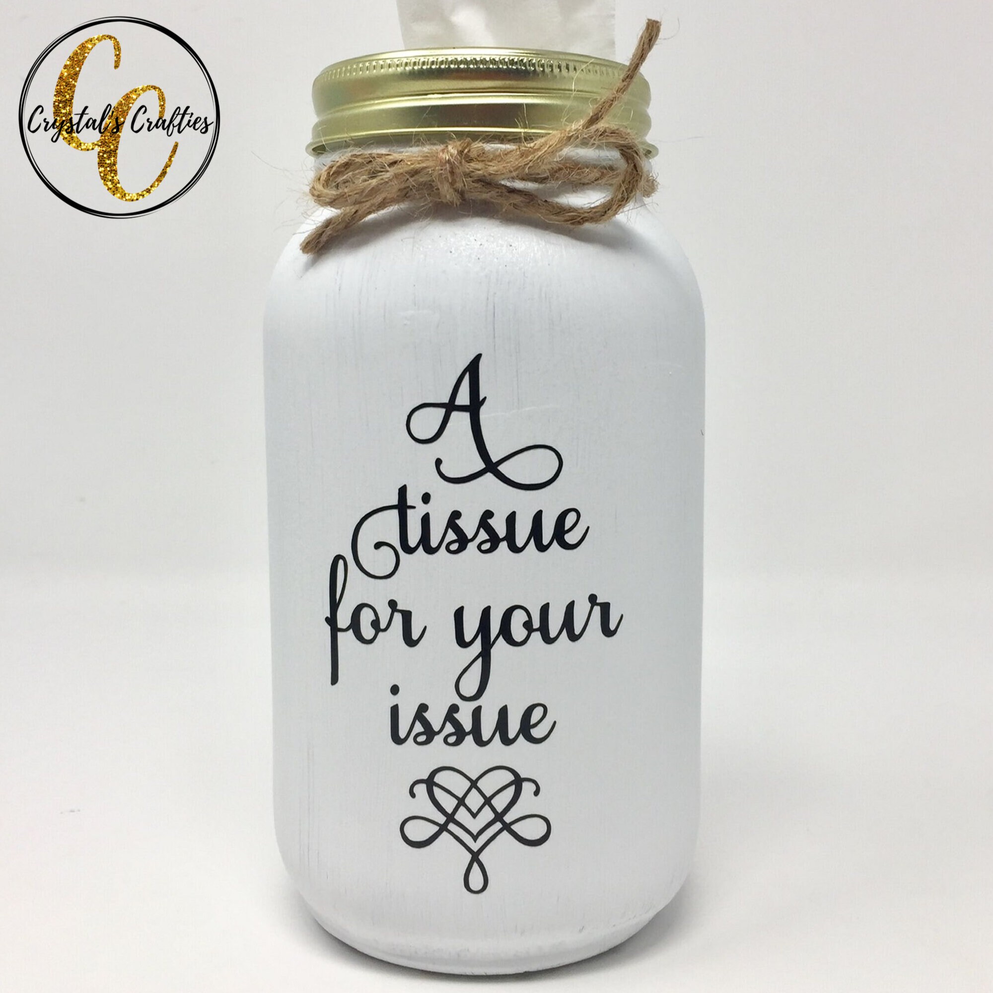 A Tissue for Your Issue SVG, Mason Jar Svg's, Mason Jar Tissue Holder ...