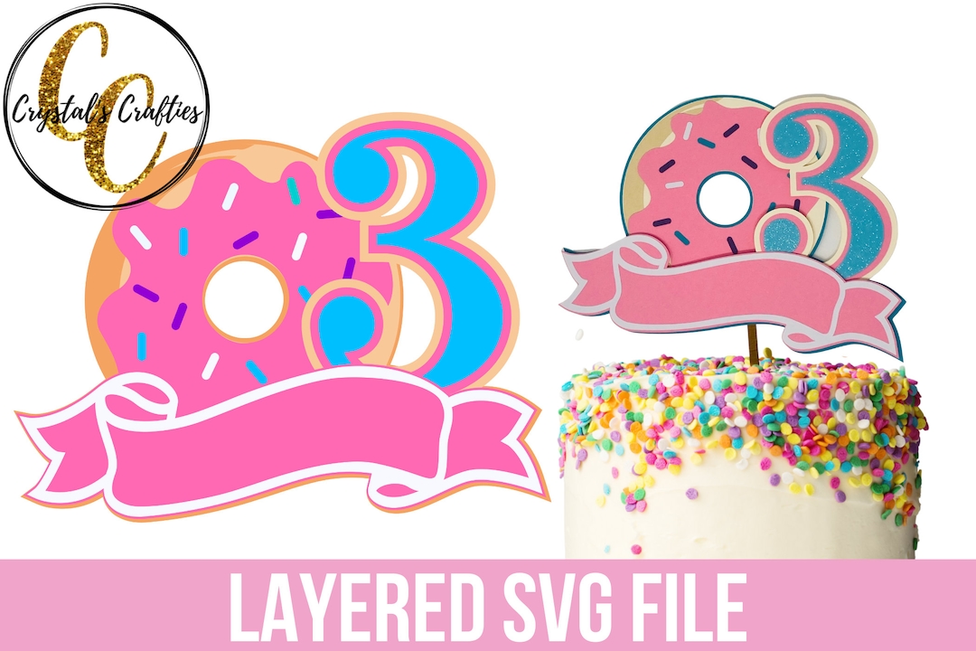 Donut Cake Topper SVG, Cake Topper SVG, Girls Birthday Cake Topper SVG ...